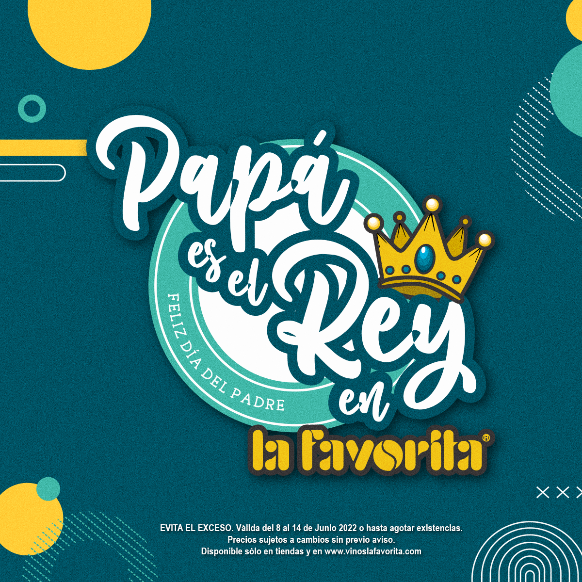 Papá es el Rey – Vinos la Favorita